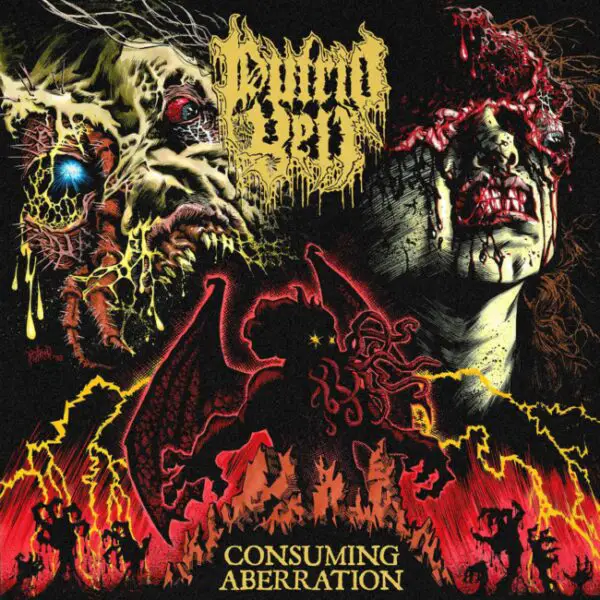 Putrid Yell - Consuming Aberration Review